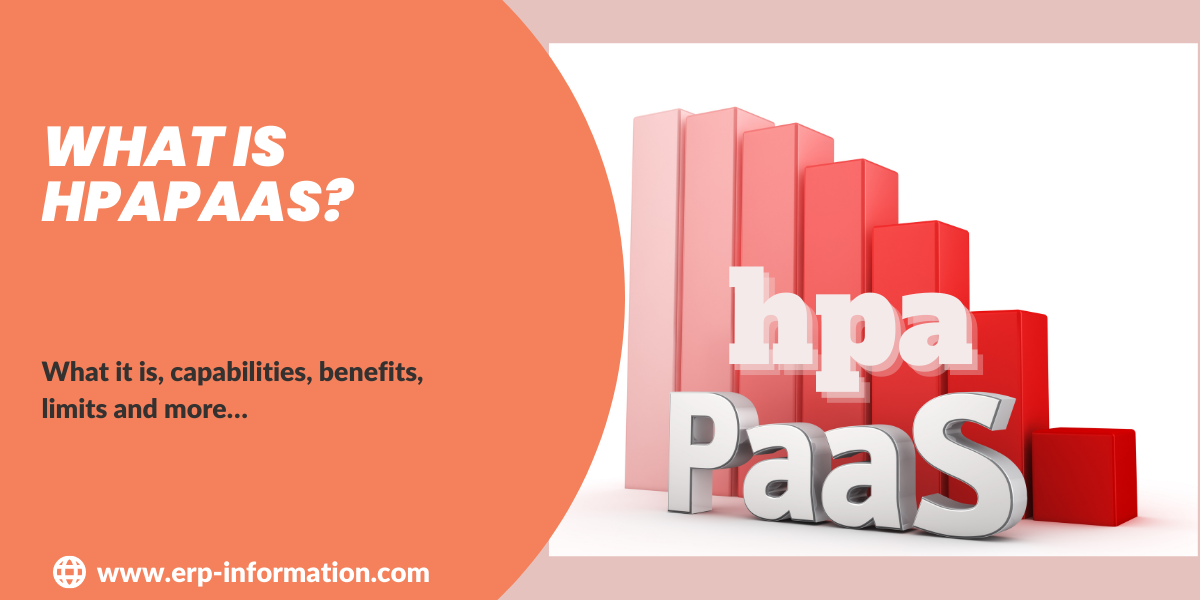What is hpaPaaS? (Capabilities, Benefits, Vendors)