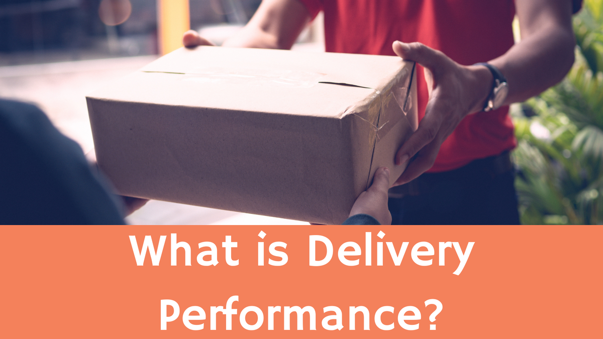 Delivery Performance Explained: Measures, KPIs, and How to Improve