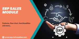 ERP Sales Module - Features, Flowchart, and More