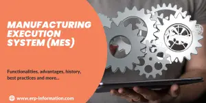 What is MES (Manufacturing Execution System)? - Features, Software