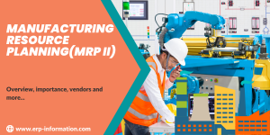 What is Manufacturing Resource Planning (MRP II)?