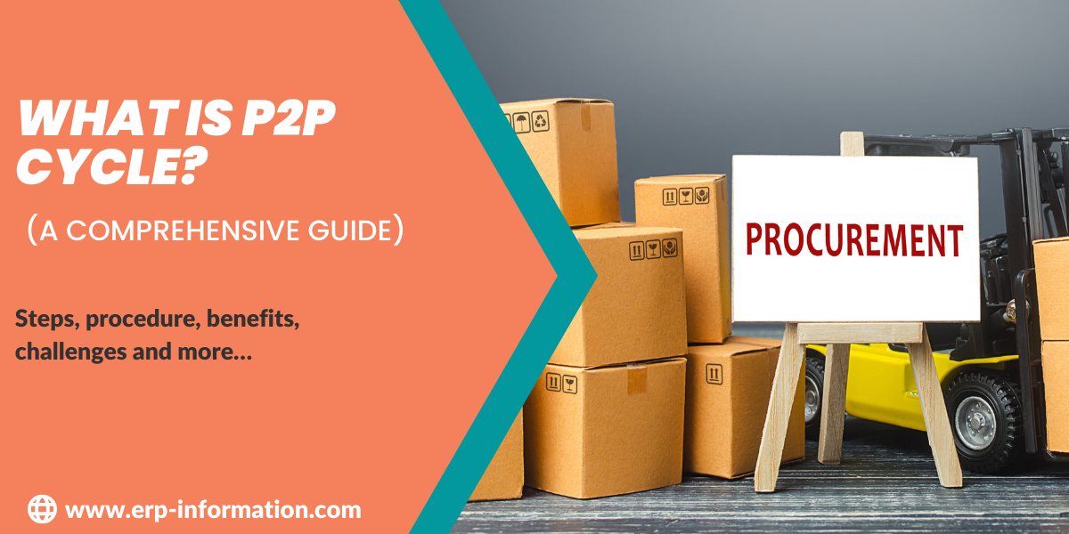 What is P2P Cycle in SAP? (12 Steps of Procure-To-Pay Process)