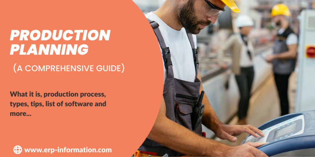 What Is Production Planning Process Flow Types Tools What Is Production Planning Process Flow Types Tools