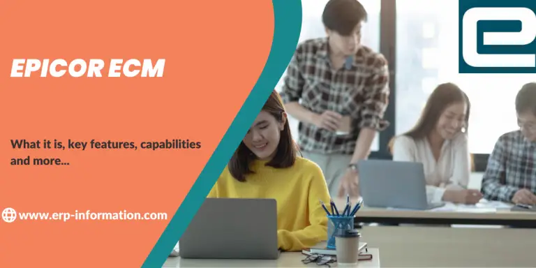 Epicor ECM Details (Features, Benefits, and Other Capabilities)