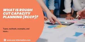 What is Rough Cut Capacity Planning (RCCP)? - With Examples
